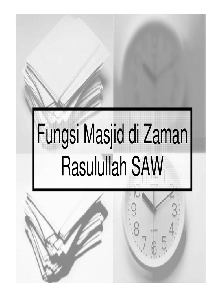 Fungsi Penting Masjid pada Zaman Rasulullah SAW | PDF