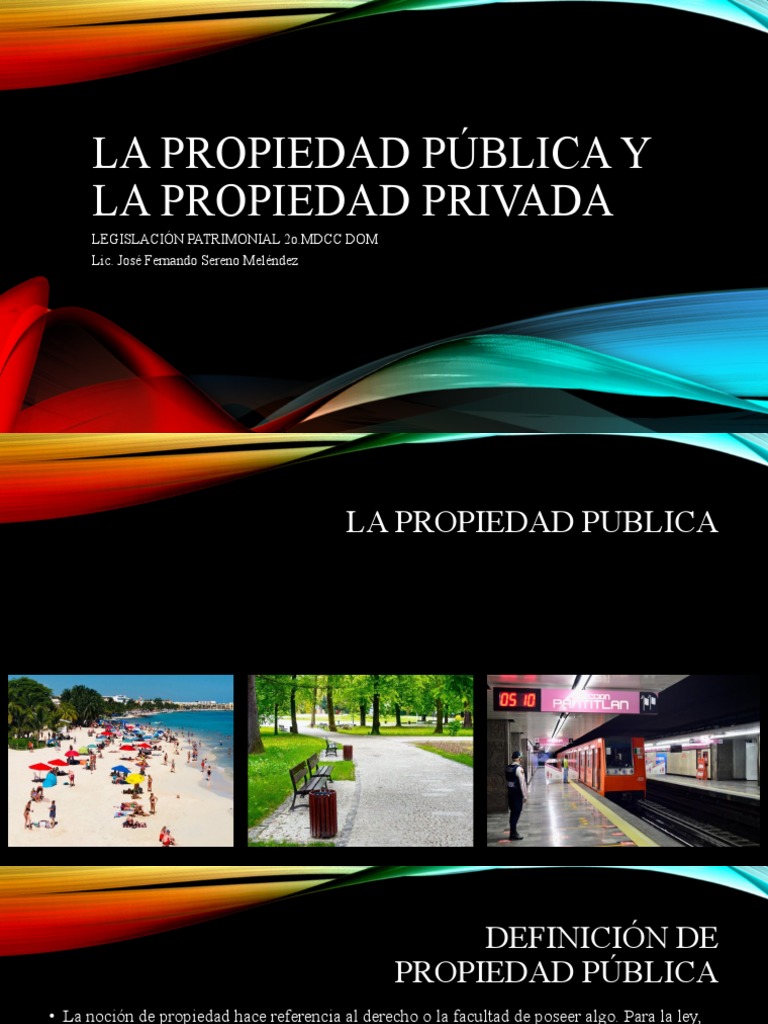 La Propiedad Pública y La Propiedad Privada | PDF | Propiedad | Justicia