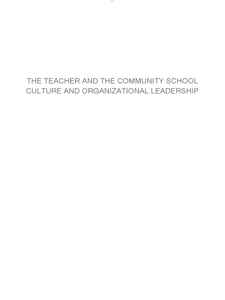 The Teacher and The Community School Culture and Organizational ...