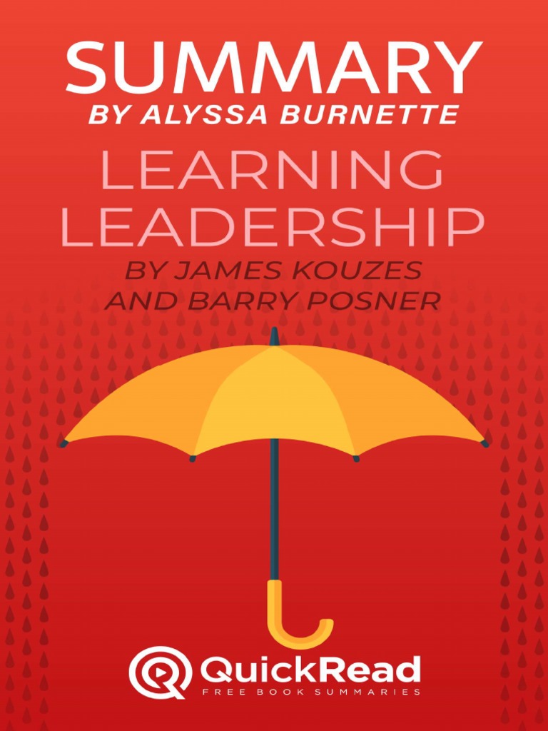 Summary of Learning Leadership by James Kouzes, Barry Posner - Free PDF ...