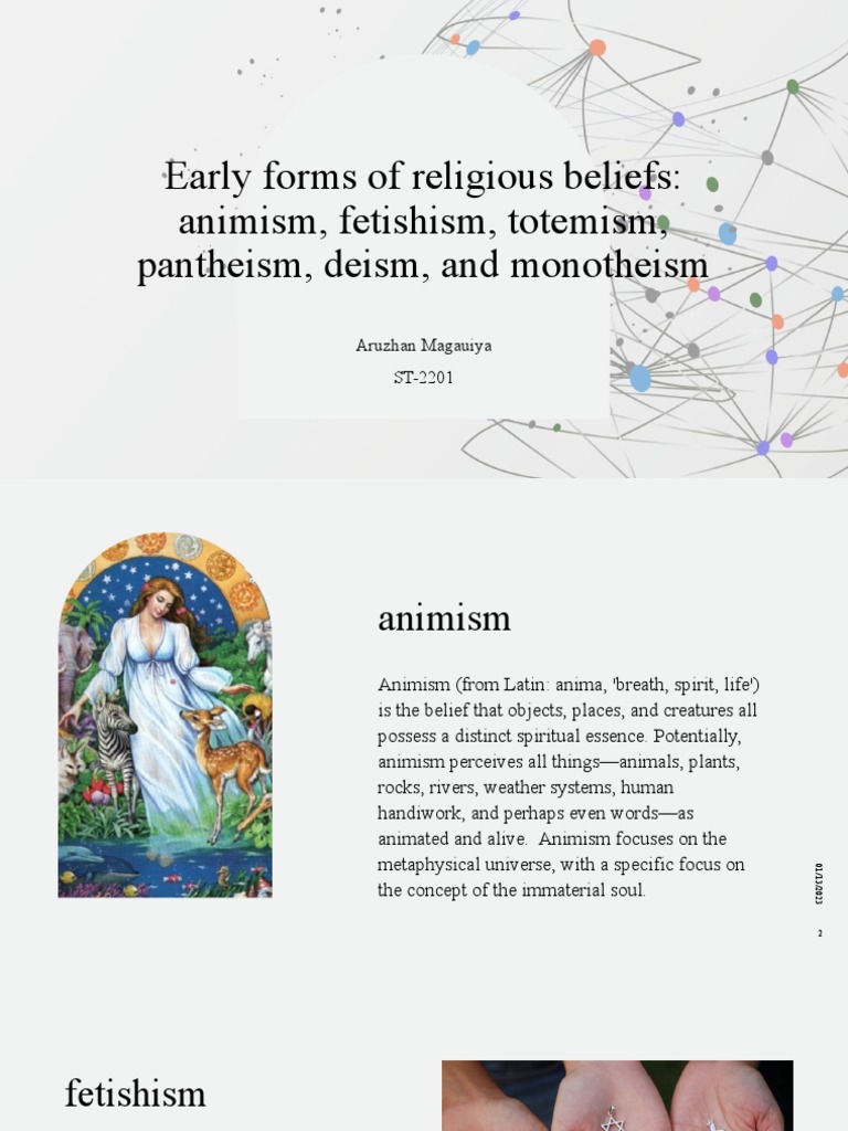 Early Forms of Religious Beliefs: Animism, Fetishism, Totemism ...