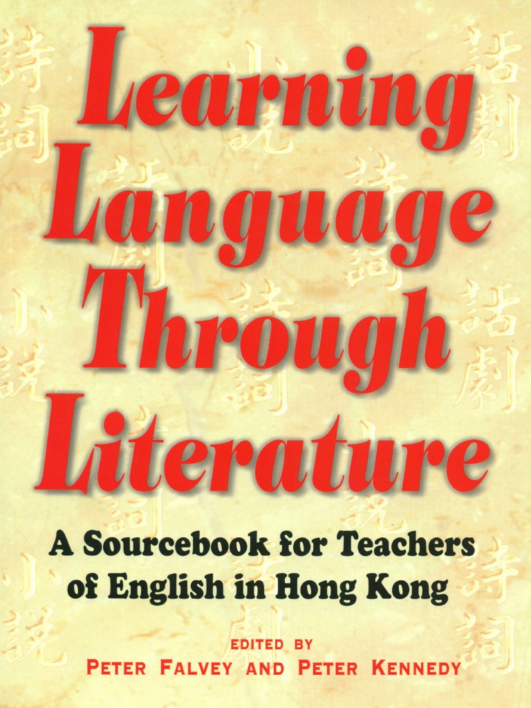 Learning Language Through Literature A Sourcebook For Teachers of ...