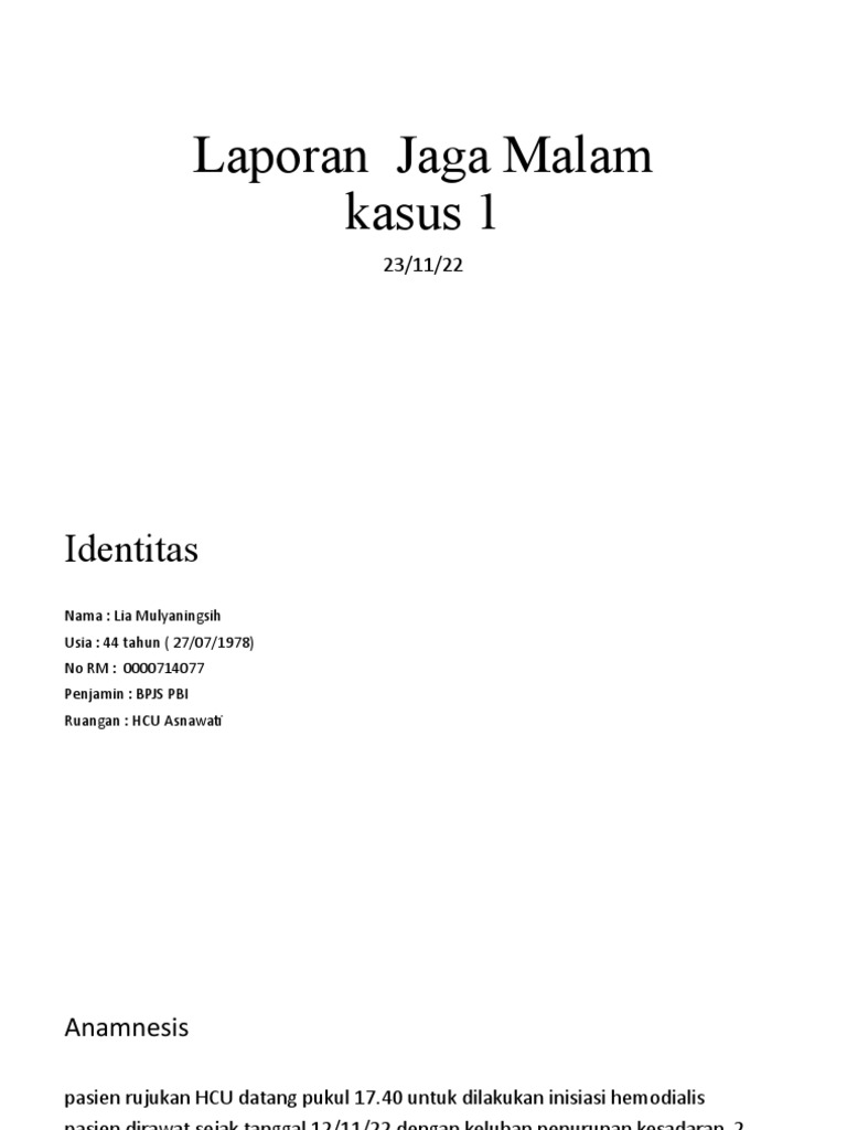 Laporan Kasus Jaga Malam HD | PDF