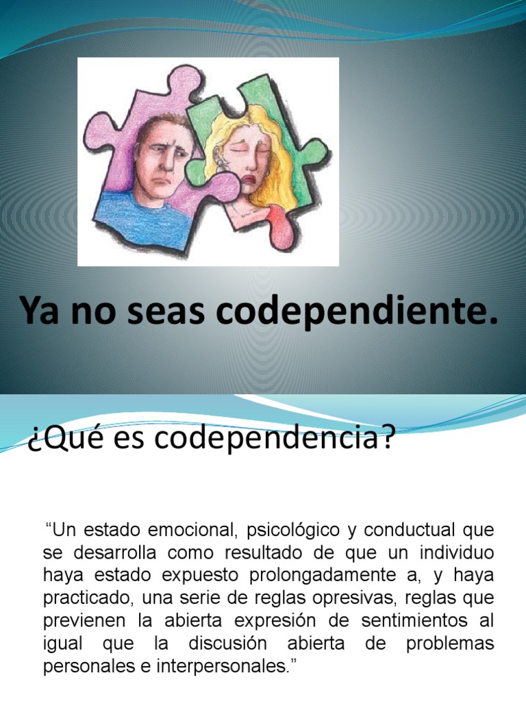 Ya No Seas Codependiente | Descargar gratis PDF | Amor | Las emociones