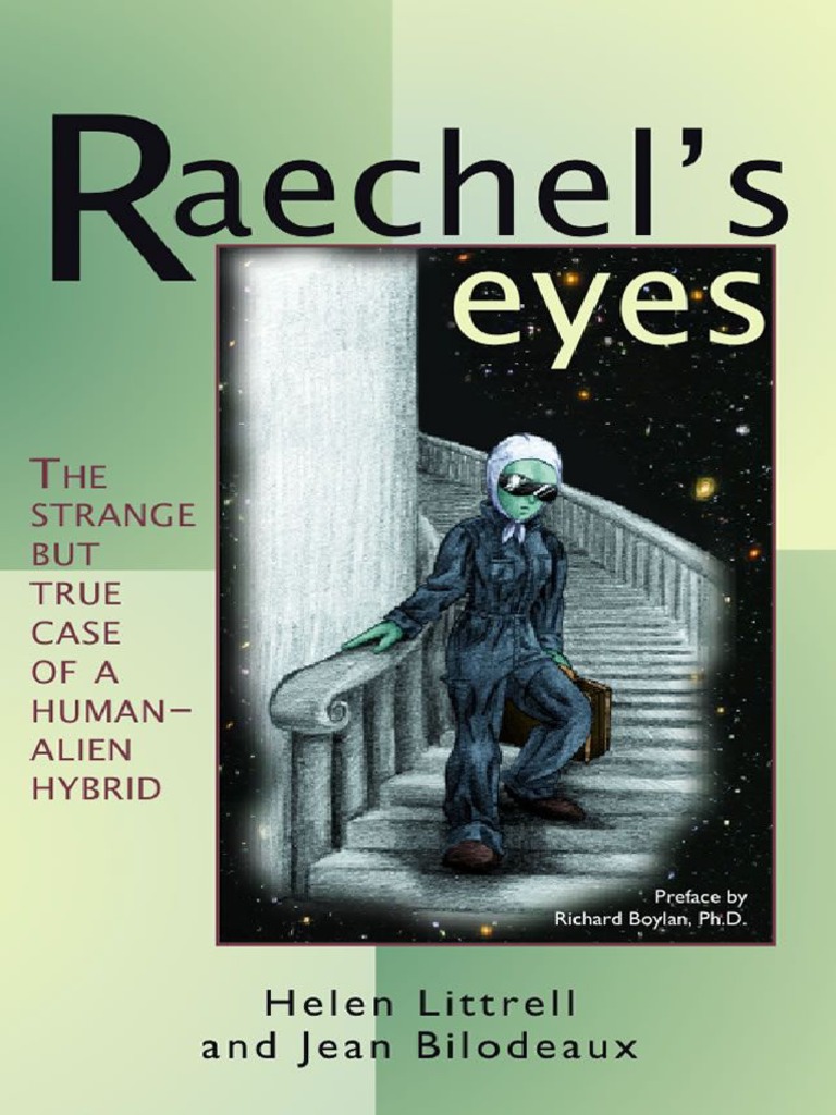 Helen Littrel, Jean Bilodeaux - Raechel's Eyes Unveiled - Final Details Concerning A True Case ...