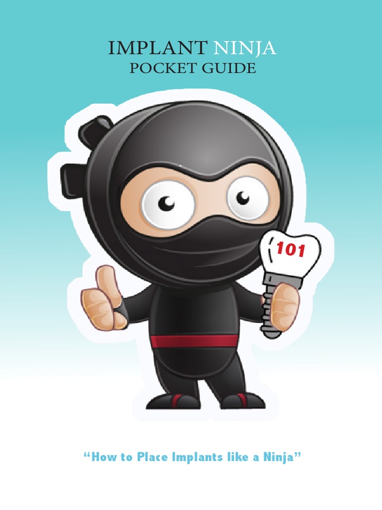 Implant Ninja Pocket Guide | PDF | Dental Implant | Surgery
