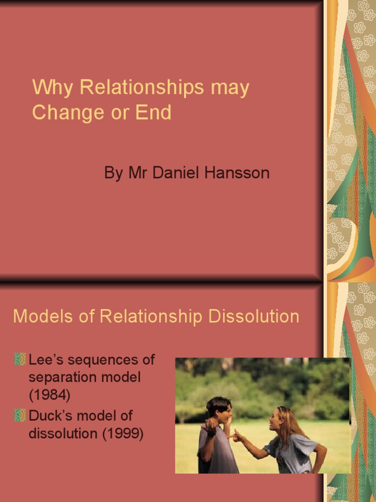 Why Relationships May Change or End | PDF | Psychology | Social Psychology