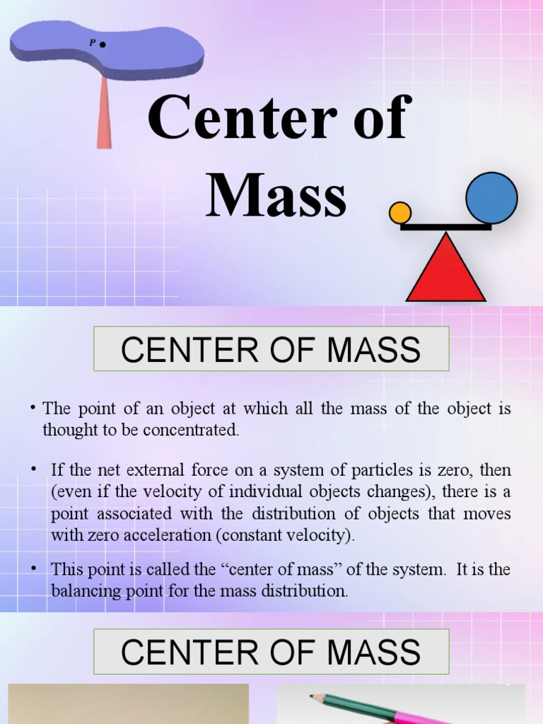 Physics - Center of Mass | PDF | Center Of Mass | Physics