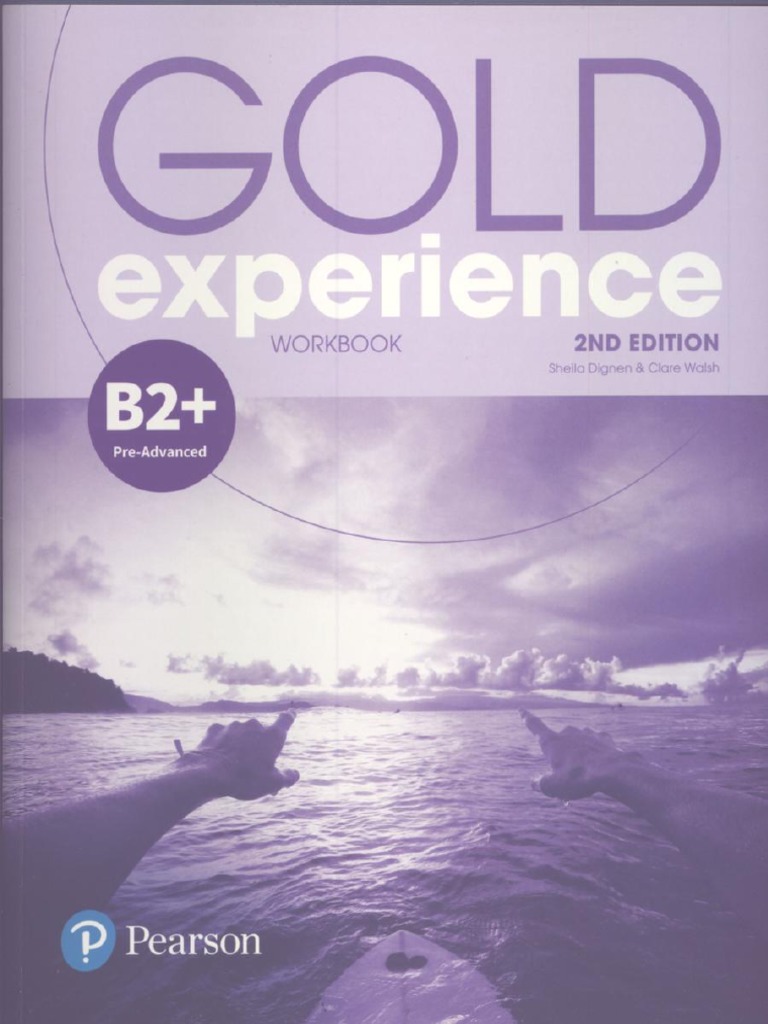 Gold Experience 2nd Edition B2 Workbook | PDF Gold Experience 2nd Edition B2 Workbook | PDF