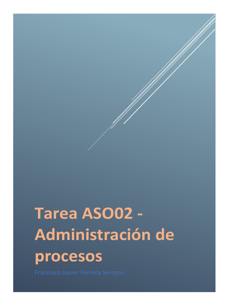 Ferrera Serrano FranciscoJavier ASO Tarea02 | PDF | Software del sistema | Edad de información