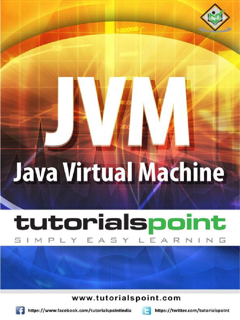 Java Virtual Machine Tutorial | PDF | Java Virtual Machine | Method ... Java Virtual Machine Tutorial | PDF | Java Virtual Machine | Method ...