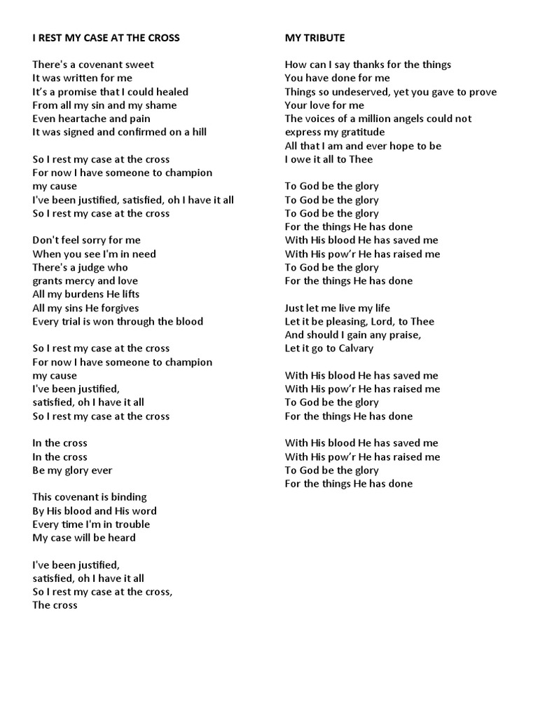 I REST MY CASE AT THE CROSS and MY TRIBUTE | PDF | Glory (Religion ...