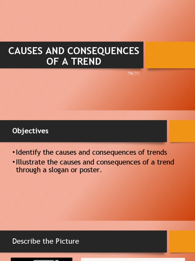 Causes Consequences of A Trend | PDF