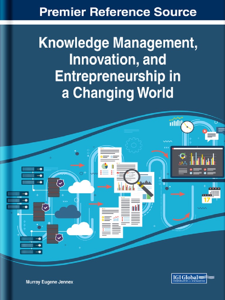 Knowledge Management, Innovation, and Entrepreneurship in A Changing ...