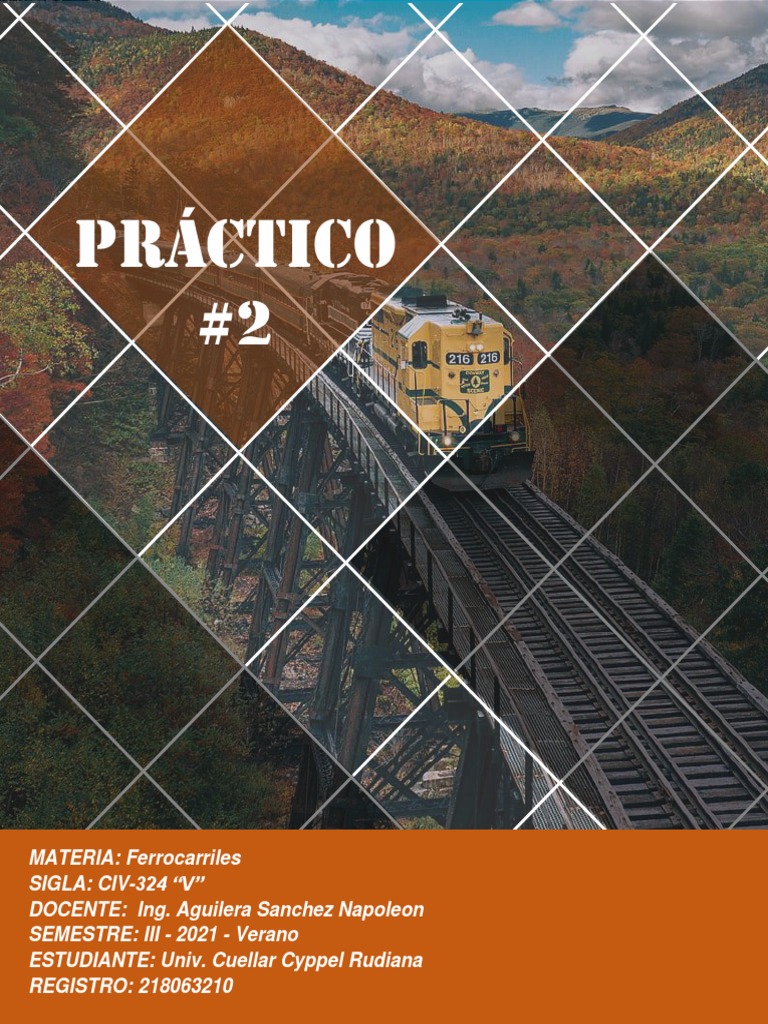 Practico #2 - Ferrocarriles - Civ-324-V - Univ Cuellar Cyppel Rudiana | PDF | Transporte ...