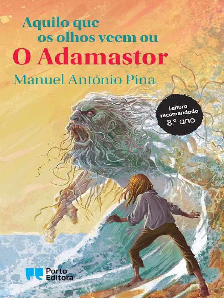 Aquilo Que Os Olhos Veem Ou o Adamastor | PDF