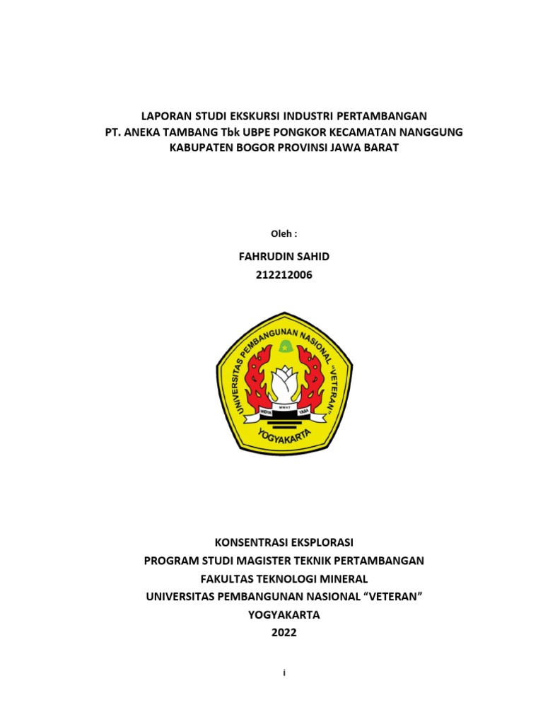 LAPORAN RESMI EKSKURSI MAGISTER TEKNIK PERTAMBANGAN ANGKATAN 37 UPN ... LAPORAN RESMI EKSKURSI MAGISTER TEKNIK PERTAMBANGAN ANGKATAN 37 UPN ...