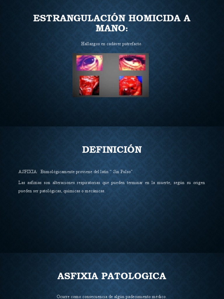 Estrangulación Homicida A Mano | PDF | Descomposición | Cadáver