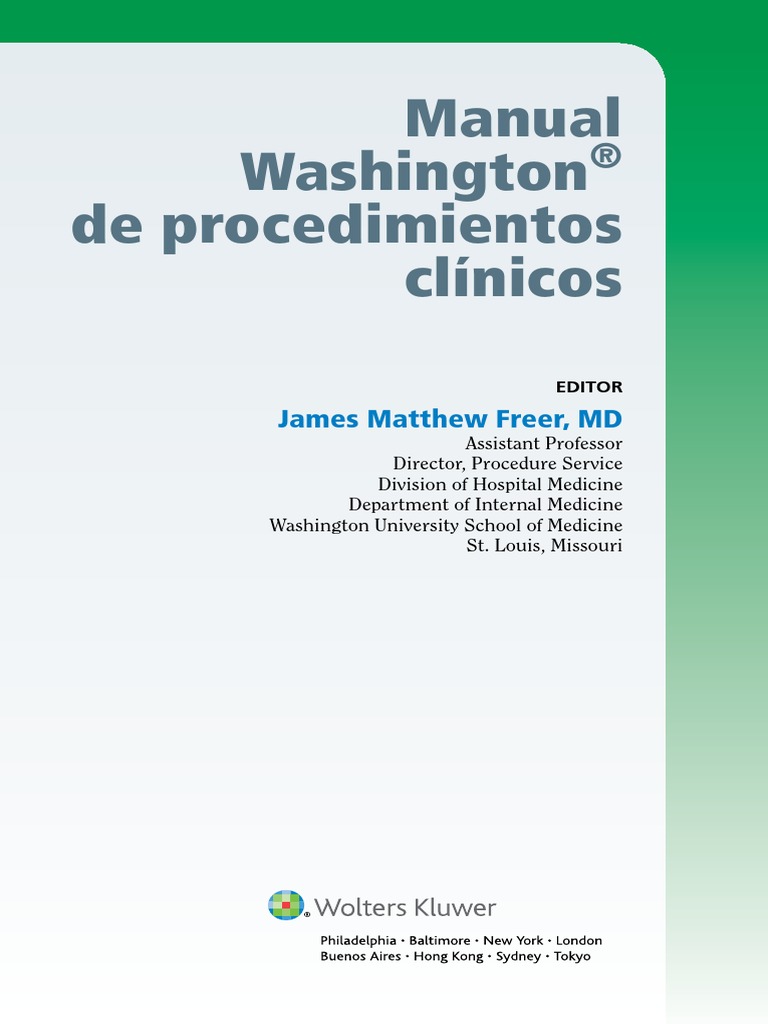 Manual Washington de Procedimientos Clínicos: James Matthew Freer, MD ...