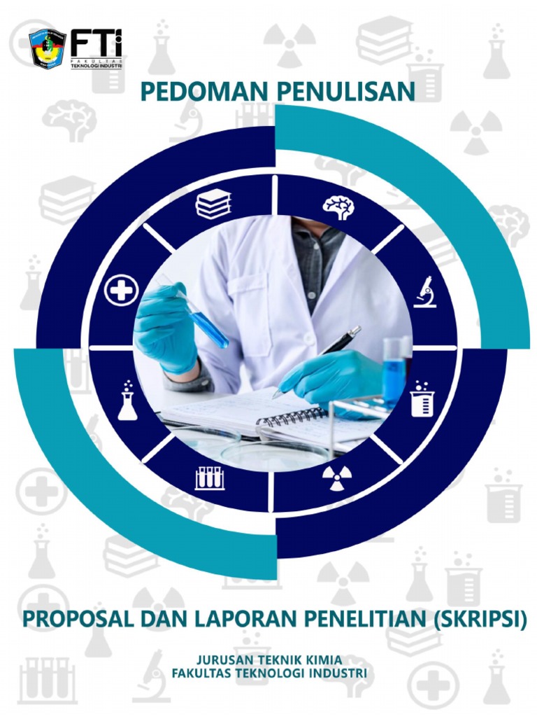 Pedoman Penulisan Proposal Dan Laporan Skripsi (Ta) 2020 Teknik Kimia ...