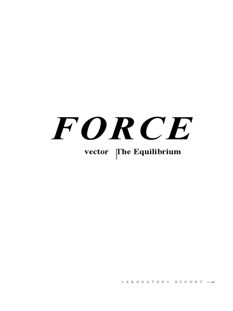 Experimental Determination of the Resultant Force of Two Vectors Using a Force Table | PDF ...