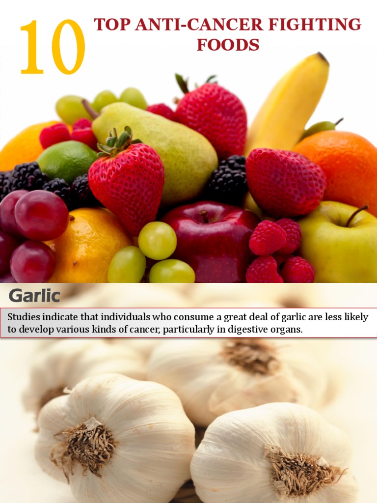 10 Top Anti Cancer Fighting Foods | PDF