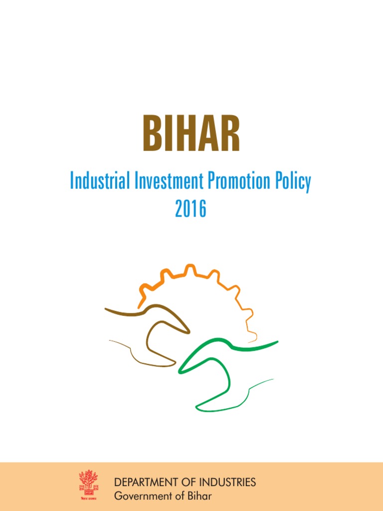 Bihar Industrial Investment Policy 2016 | PDF