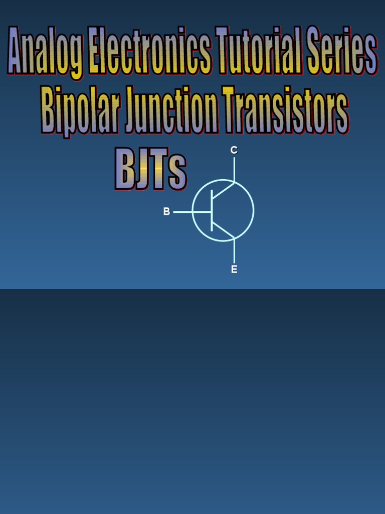 Bjts ppt1 | PDF | Bipolar Junction Transistor | Electrical Components