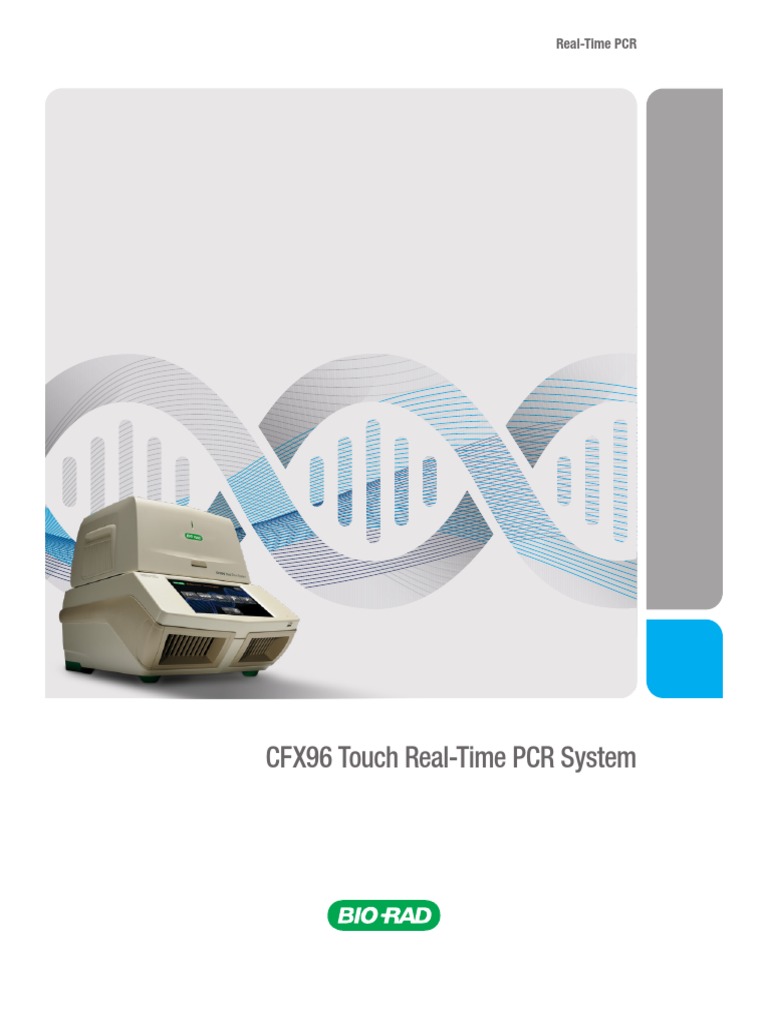 CFX96 Touch Real-Time PCR Detection System | PDF