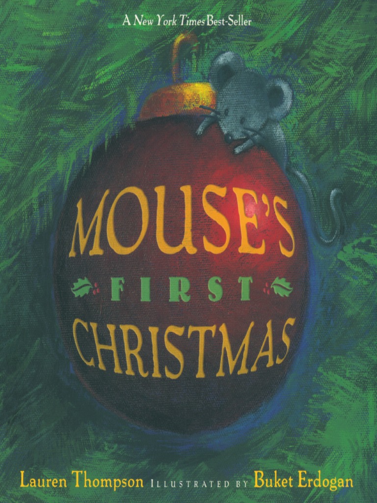 Mouses First Christmas by Lauren Thompson | PDF