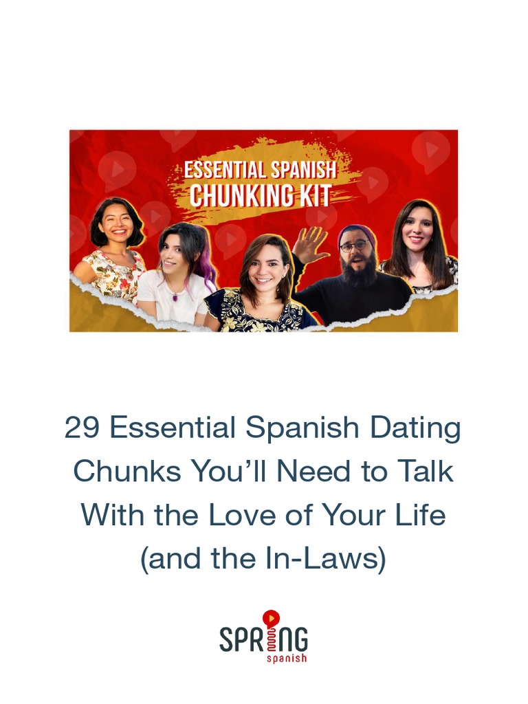 Essential Spanish Dating Chunks Cheat Sheet | PDF | Flashcard | Cognition