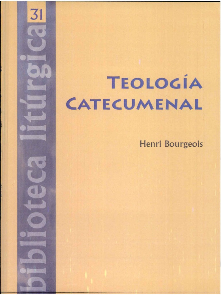 031 Teología Catecumenal (Henry Bourgeois) | PDF