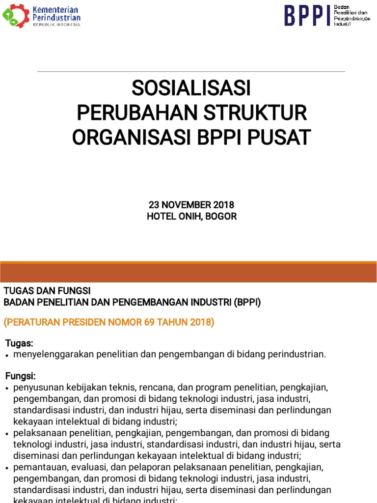 BPPI - Sosialisasi Perubahan Struktur Organisasi BPPI Pusat | PDF