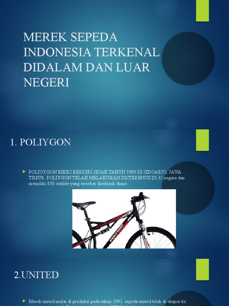 Merek Sepeda Indonesia Terkenal Didalam Dan Luar Negeri | PDF