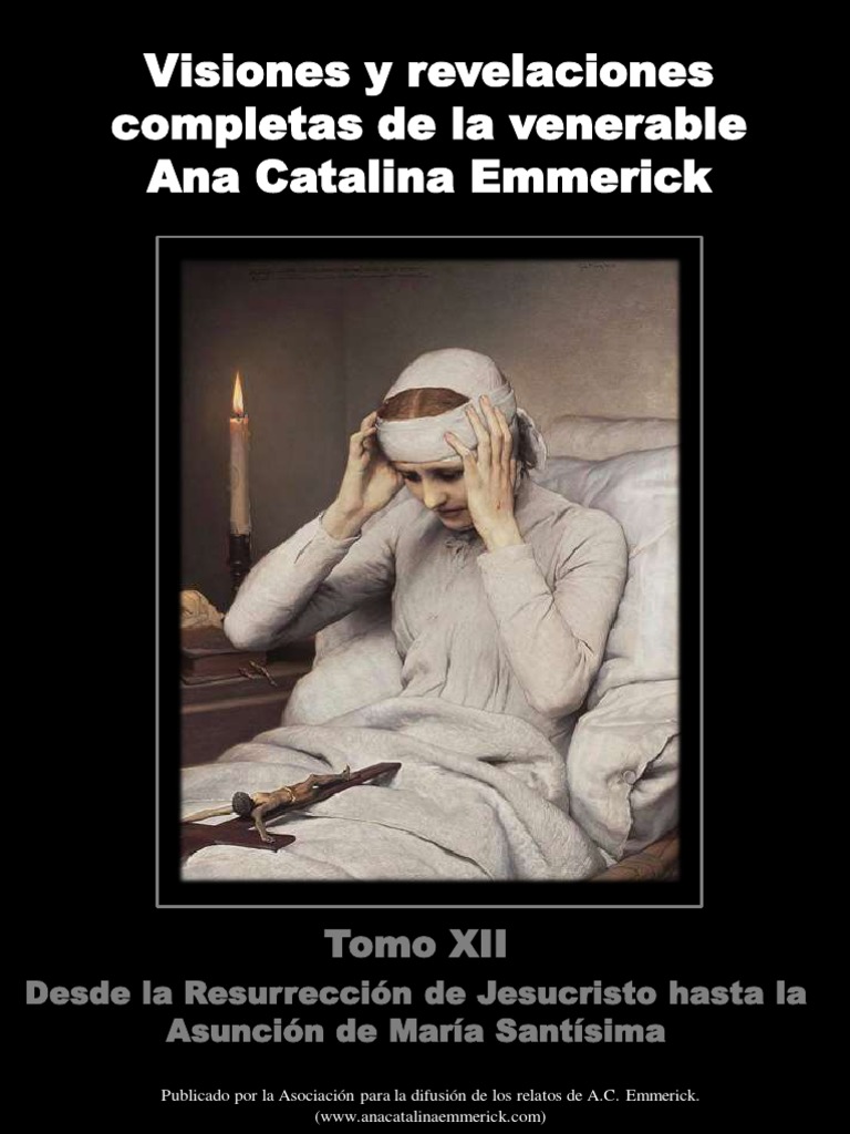 415 Visiones y Revelaciones Completas Ana Catalina Emmerick Tomo ...