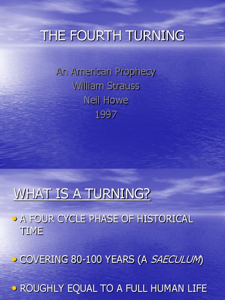 The Four Turnings: An Analysis of Generational Theory and the Cyclical ...