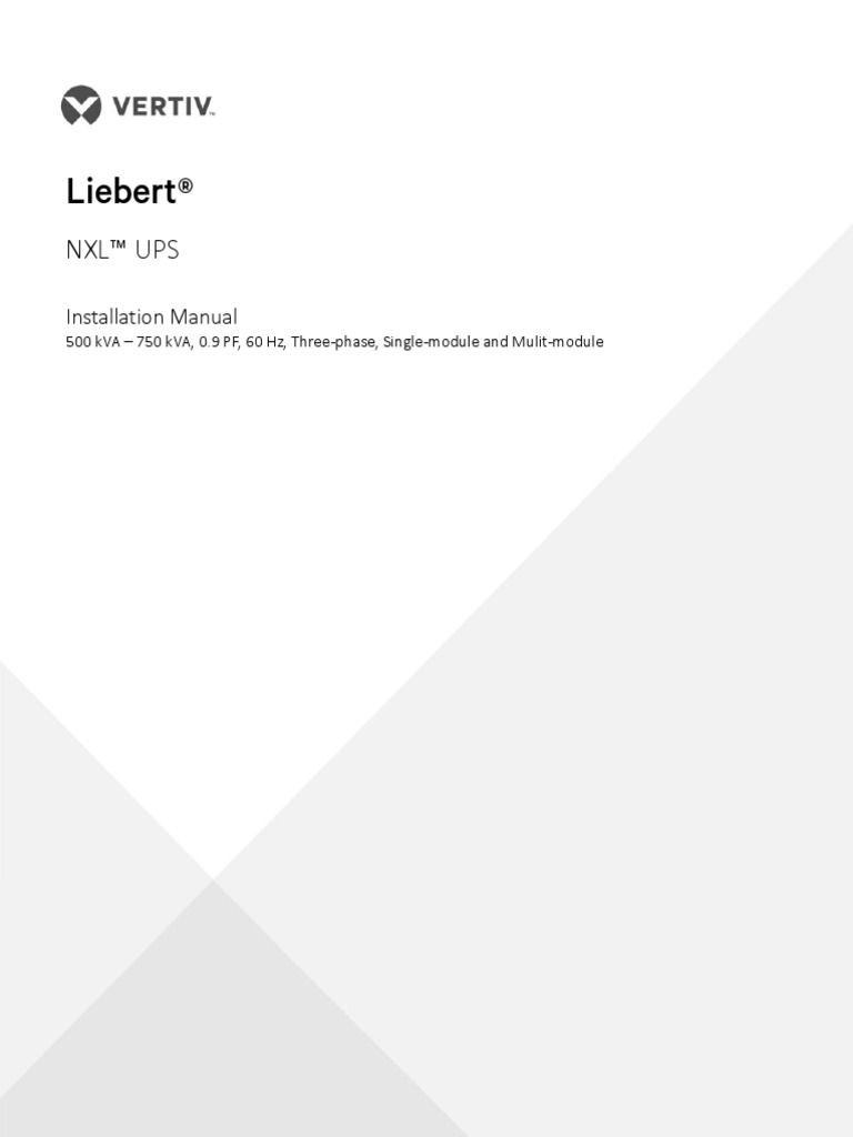 Liebert NXL Ups Installation Manual 500 750kva | PDF
