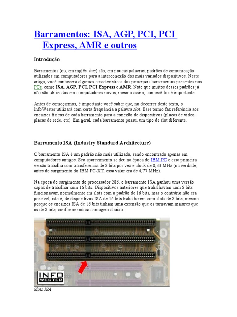 Barramentos ISA, AGP, PCI, PCI Express, AMR e Outros ...