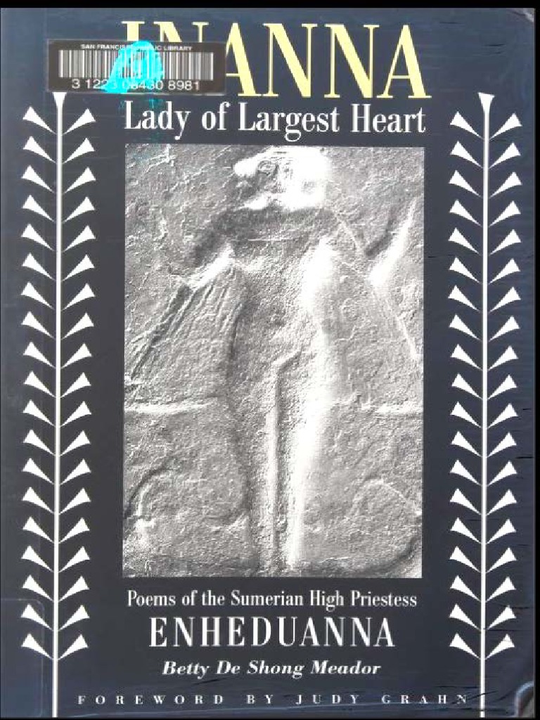 Inanna Lady of Largest Heart Poems of The Sumeriam High Priestess ...