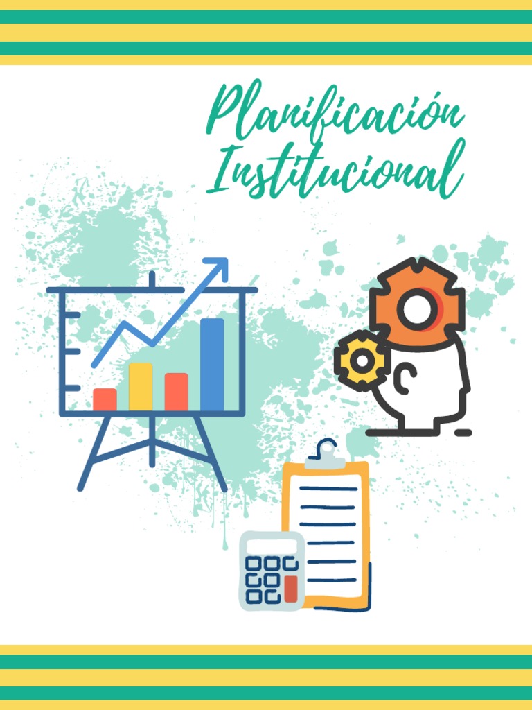 Planificación Institucional Parte I | PDF | Planificación | Institución