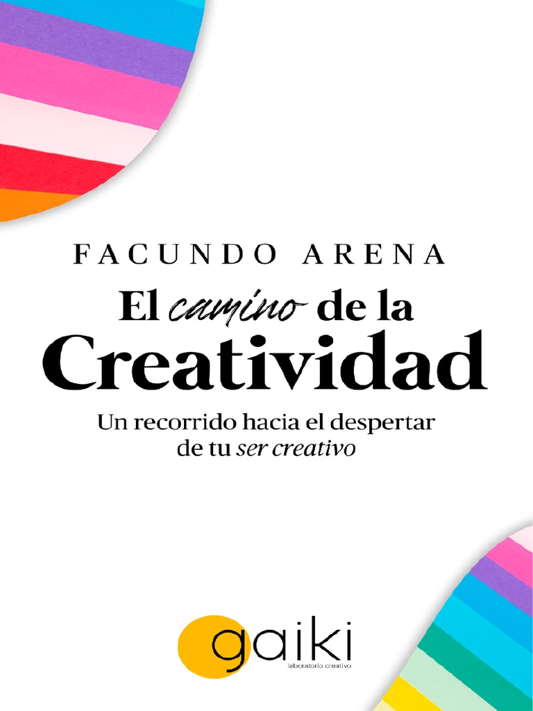 Facundo Arena - El Camino de La Creatividad | PDF | Creatividad | Universo