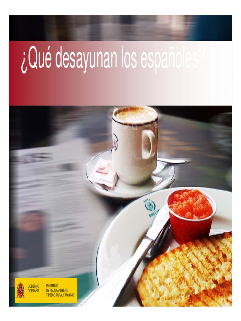 ¿Qué Desayunan Los Españoles - (Presentación) Autor Ministerio de ...