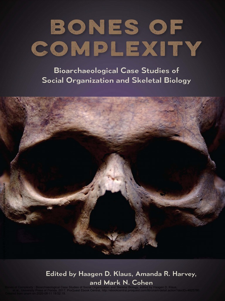 Bones of Complexity. Bioarchaeological Interpretations of The Human ...