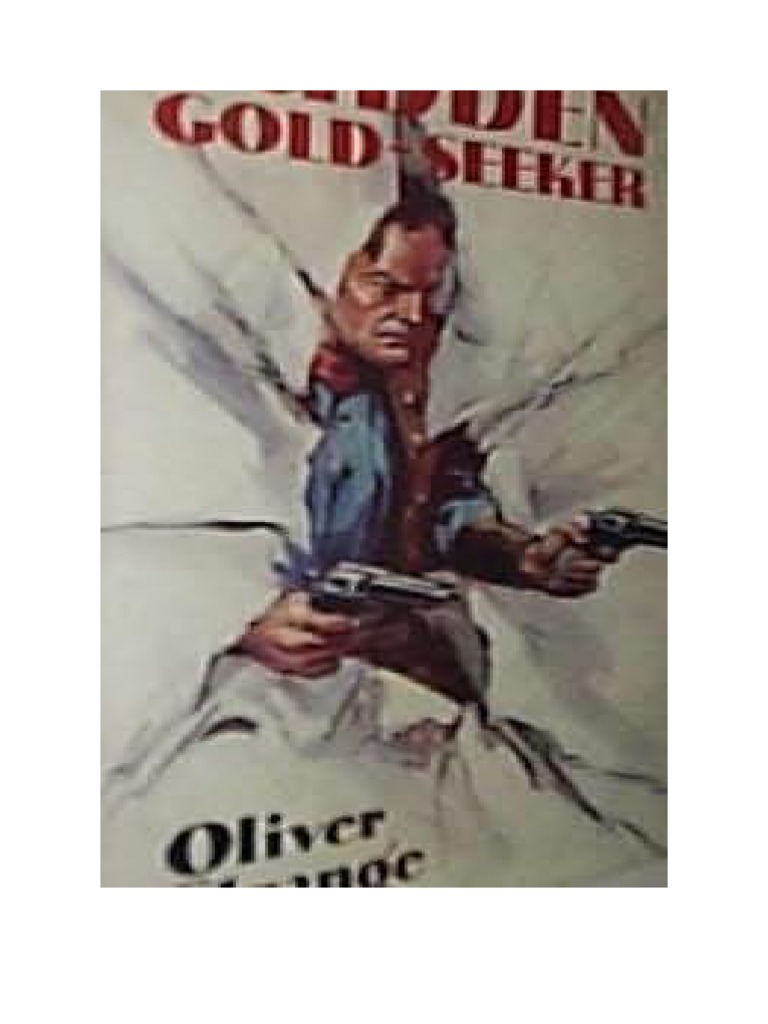 Oliver Strange - Sudden Westerns 06 - Sudden Gold-Seeker (1937) | PDF Oliver Strange - Sudden Westerns 06 - Sudden Gold-Seeker (1937) | PDF