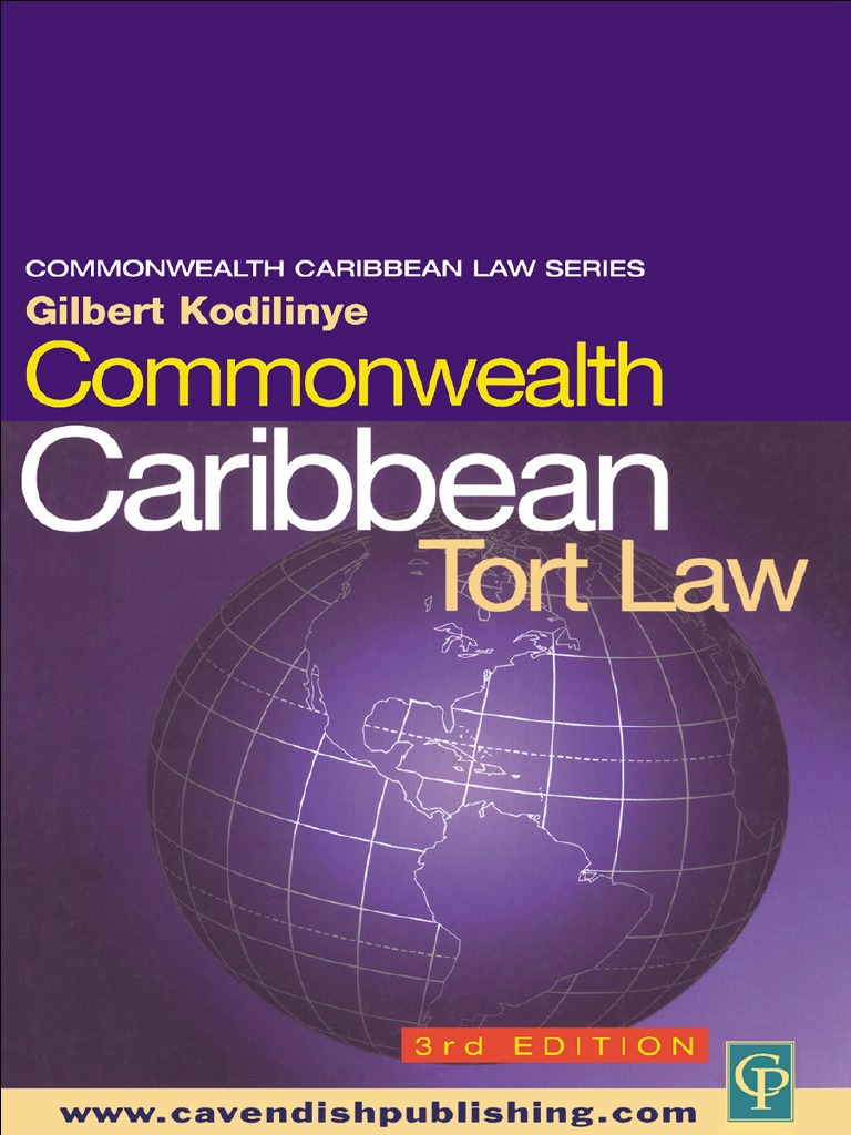 Commonwealth Caribbean Tort Law by Gilbert Kodilinye | PDF | Defamation ...