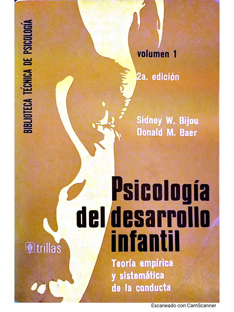 Libro- Psicología Del Desarrollo Infantil- Bijou y Baer Volumen 1 | PDF