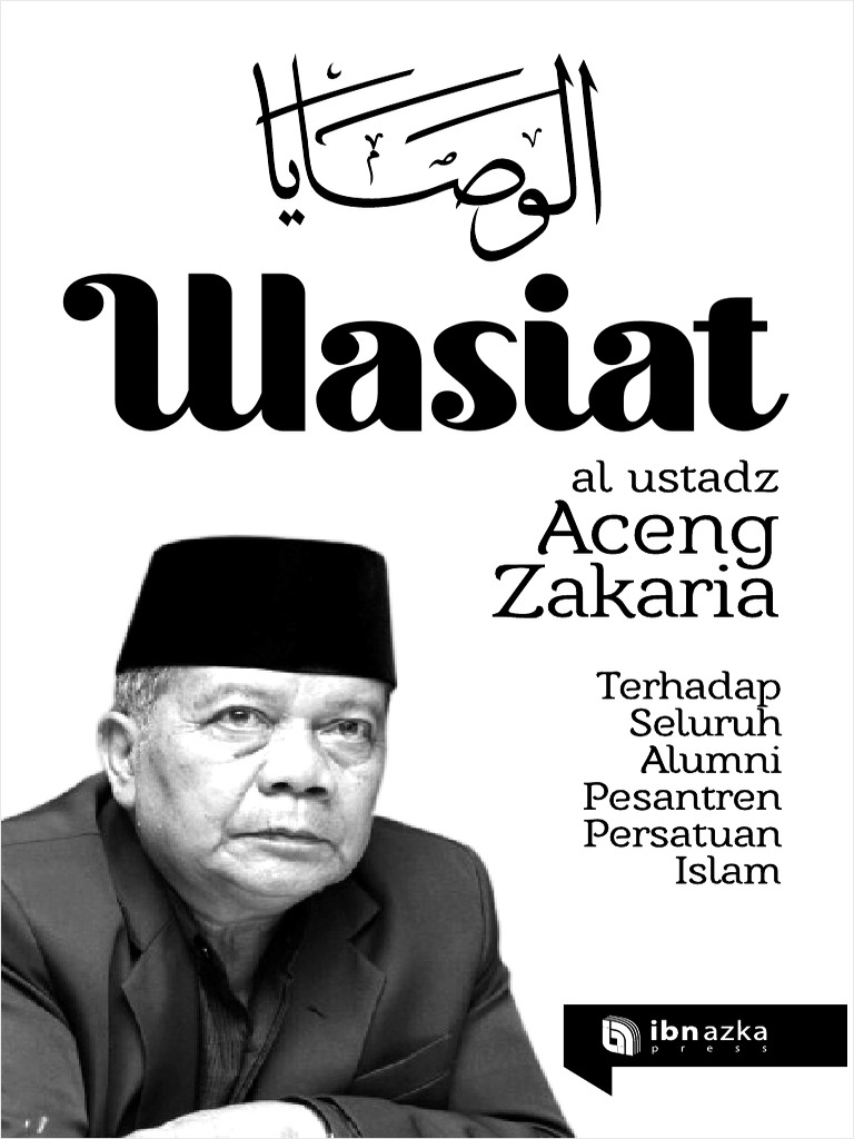 Wasiat Al-Ustadz Aceng Zakaria (All in One) | PDF Wasiat Al-Ustadz Aceng Zakaria (All in One) | PDF