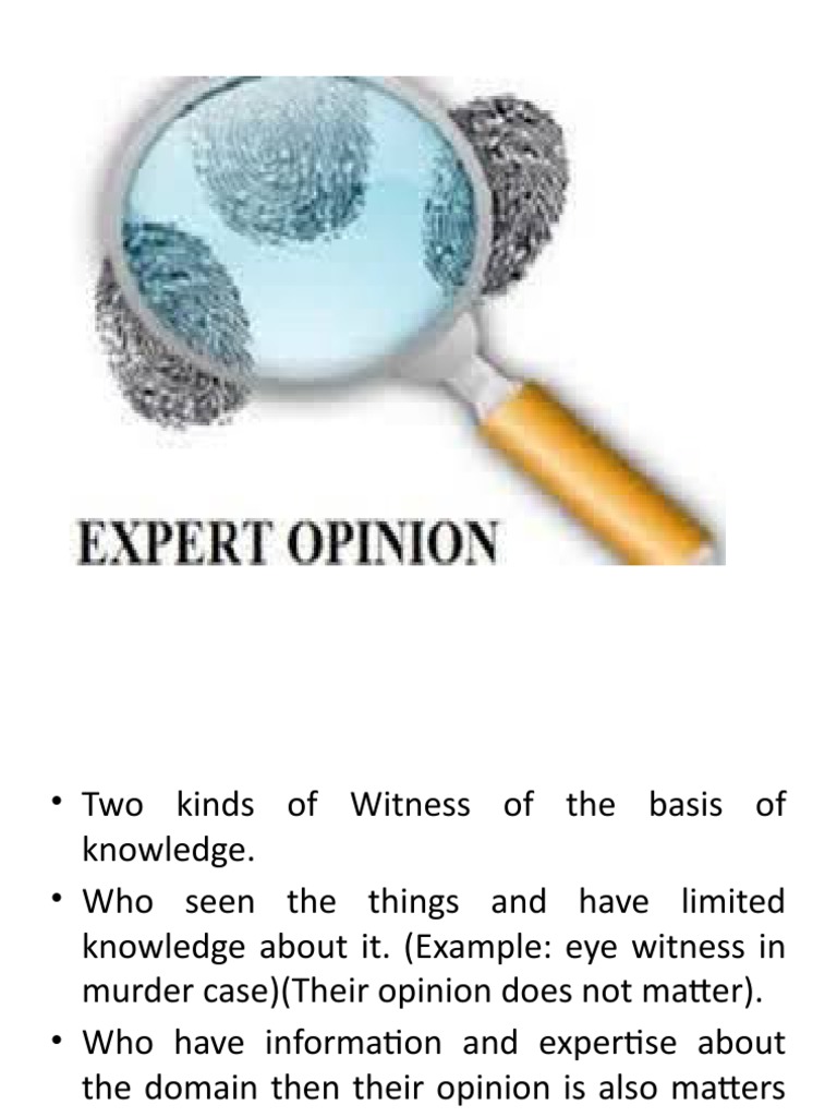 Expert Opinion in Evidence Law | PDF | Expert Witness | Witness