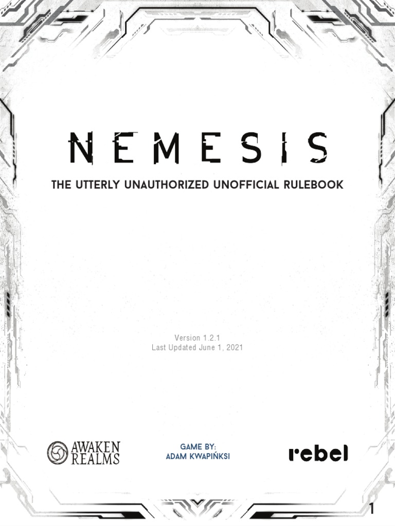 Nemesis Utterly Unauthorized Unofficial Rulebook v1 2 | PDF Nemesis Utterly Unauthorized Unofficial Rulebook v1 2 | PDF