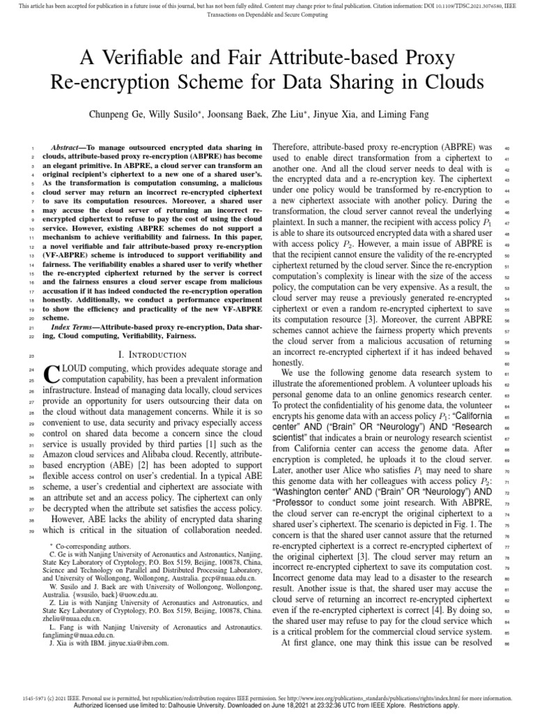 A Verifiable and Fair Attribute-Based Proxy Re-Encryption Scheme For ... A Verifiable and Fair Attribute-Based Proxy Re-Encryption Scheme For ...